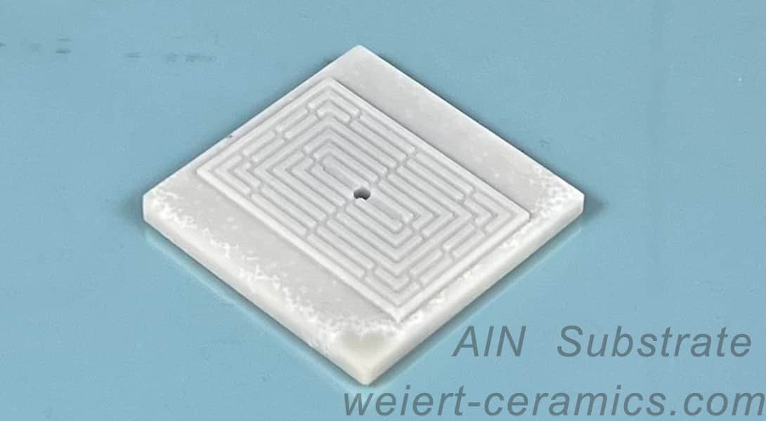 Aluminum Nitride Substrate, AlN - Weiert Ceramics Technology Co., Ltd.